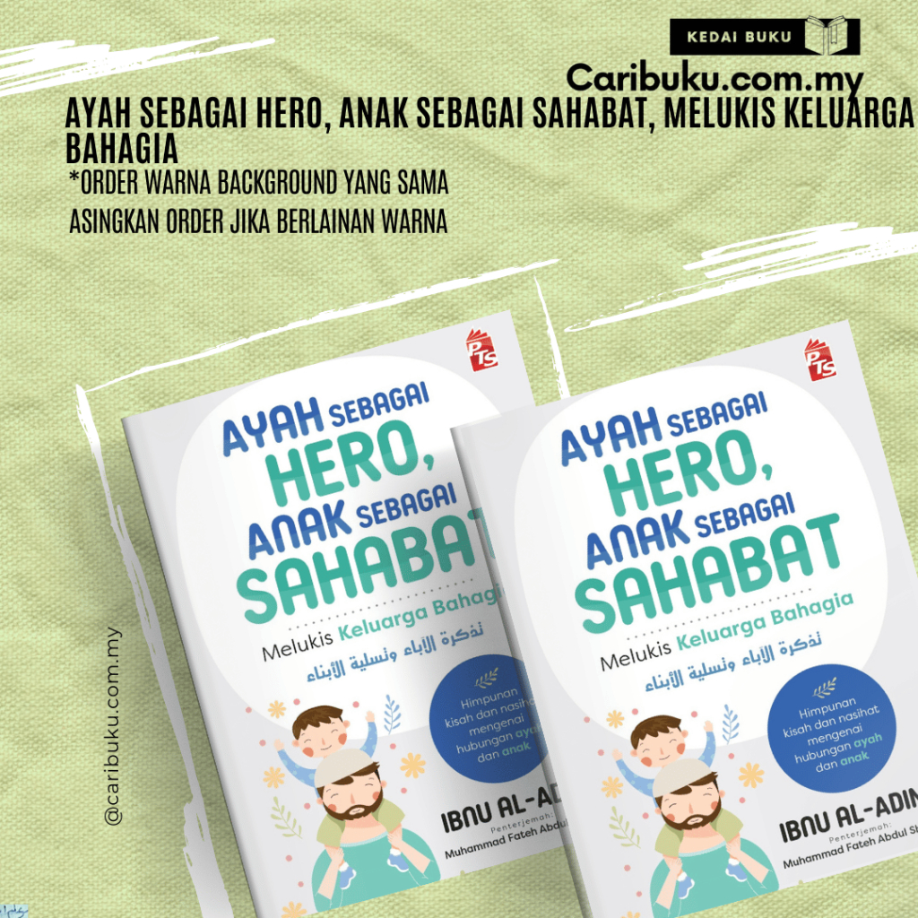 Ayah sebagai Hero, Anak sebagai Sahabat, Melukis Keluarga Bahagia ...