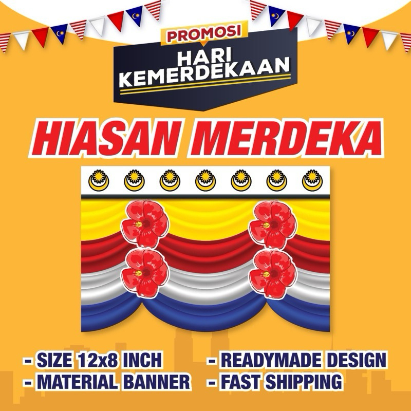 Banner Hiasan Bendera Bunga Raya Jalur Gemilang Hari Kemerdekaan Banner ...