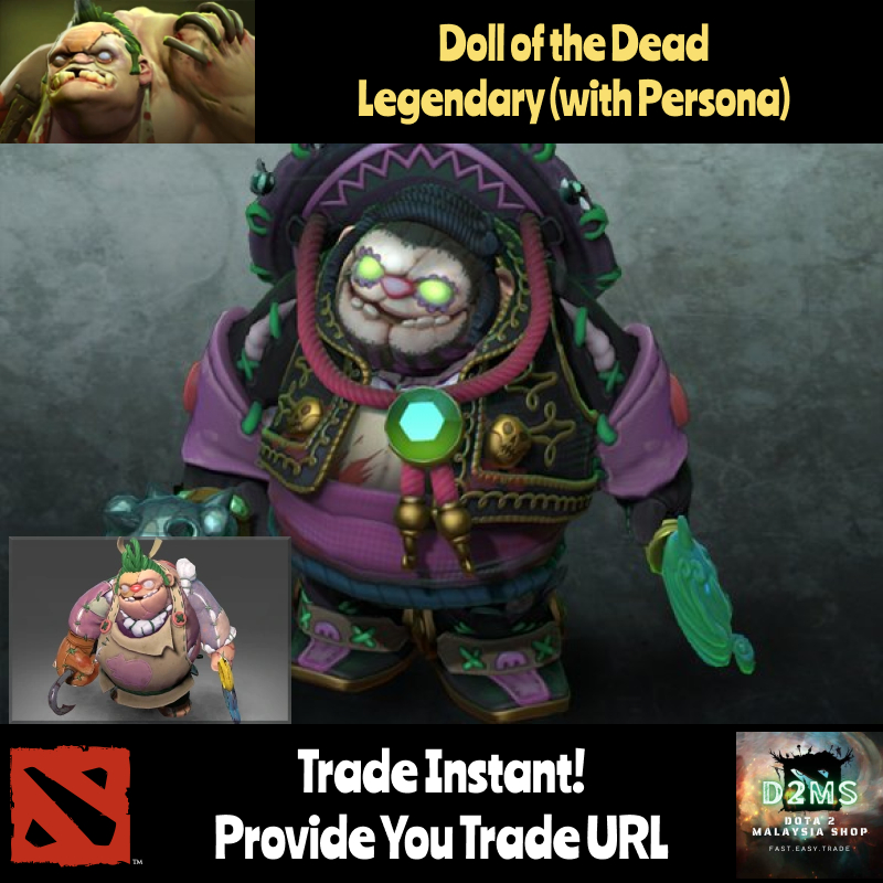 Dota2 Pudge (Persona) Doll of the Dead Legendary | Shopee Malaysia