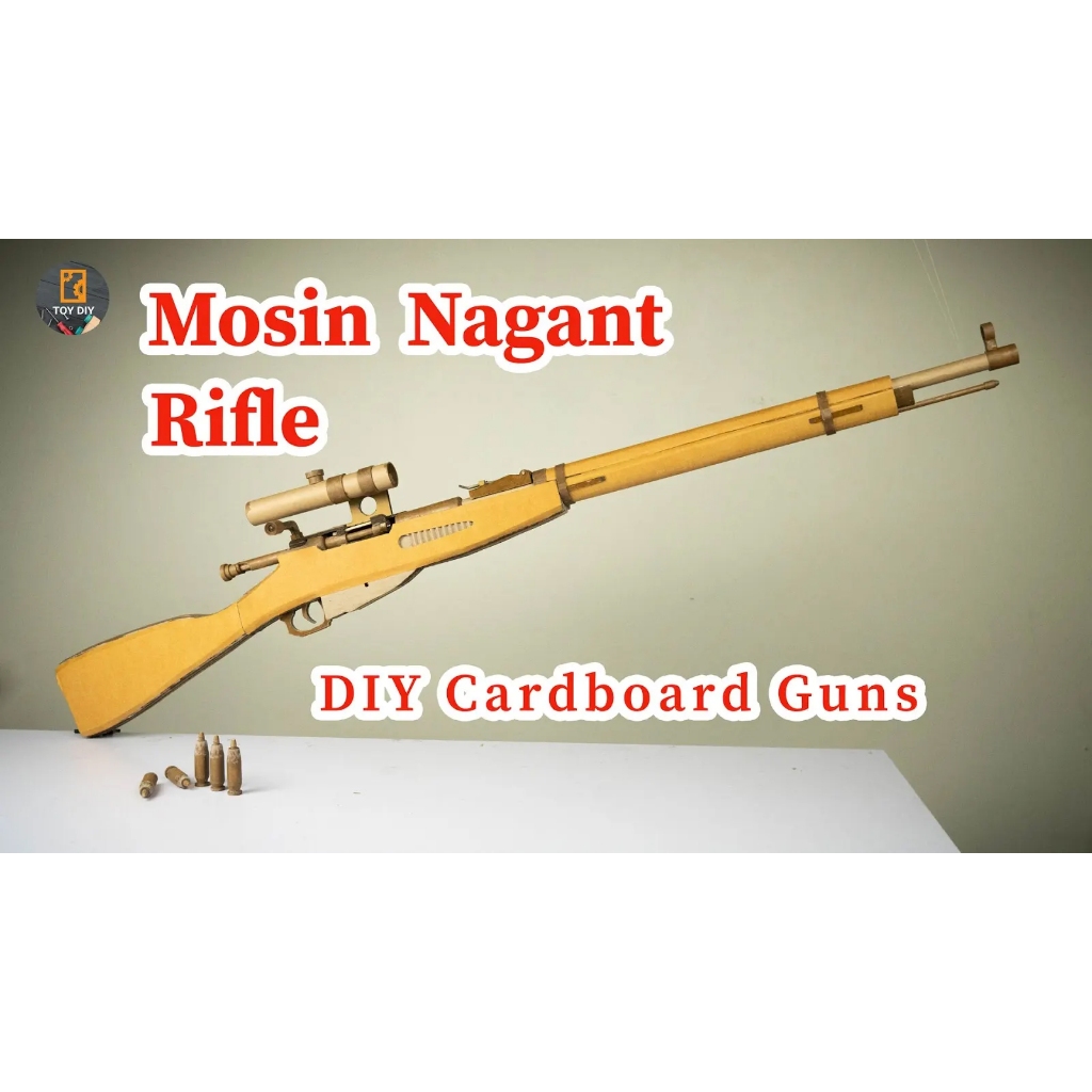【DIY】《 Cardboard Gun ～ Mosin Nagant 》 Digital Version [ PDF ] with Video & Toy Drawing Tutorial ...