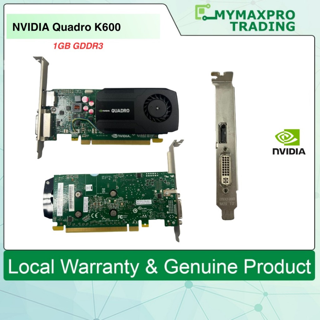 Nvidia Quadro K600 1024MB 128Bits GDDR3 DVI Display Port (REFURBISHED) | Shopee Malaysia