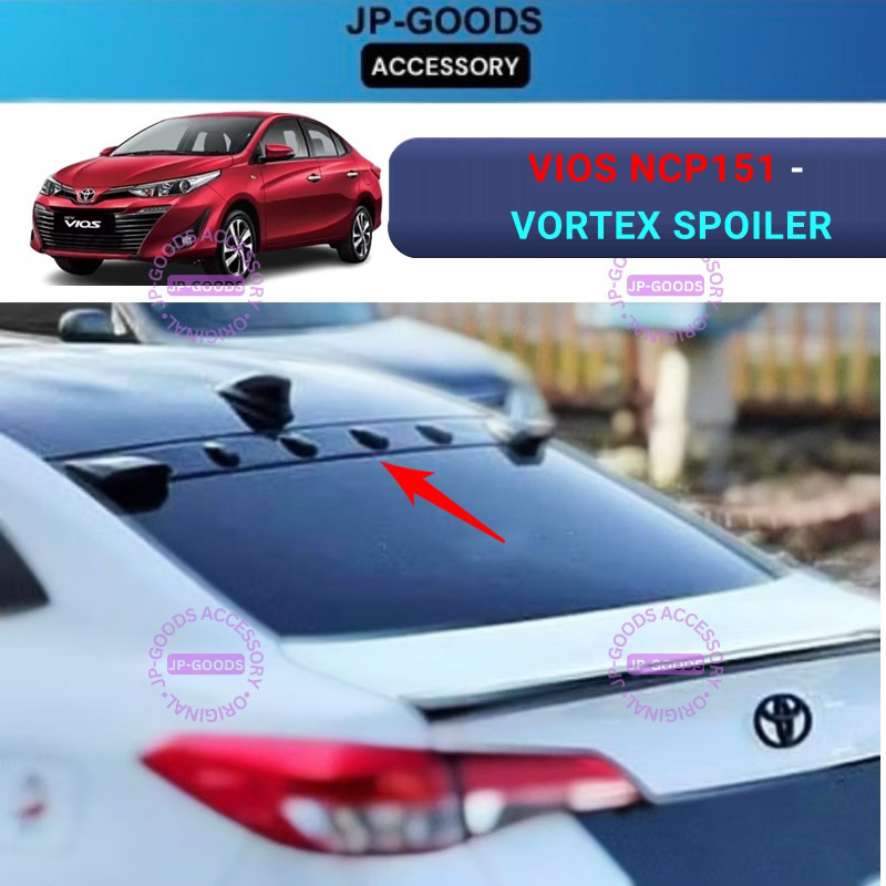 Toyota Vios NCP151 2019 - 2022 Rear Spoiler Vortex Style Windscreen ...