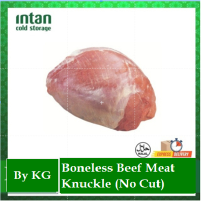 Boneless Beef Meat -Knuckle (BY KG-NON CUT) | Shopee Malaysia