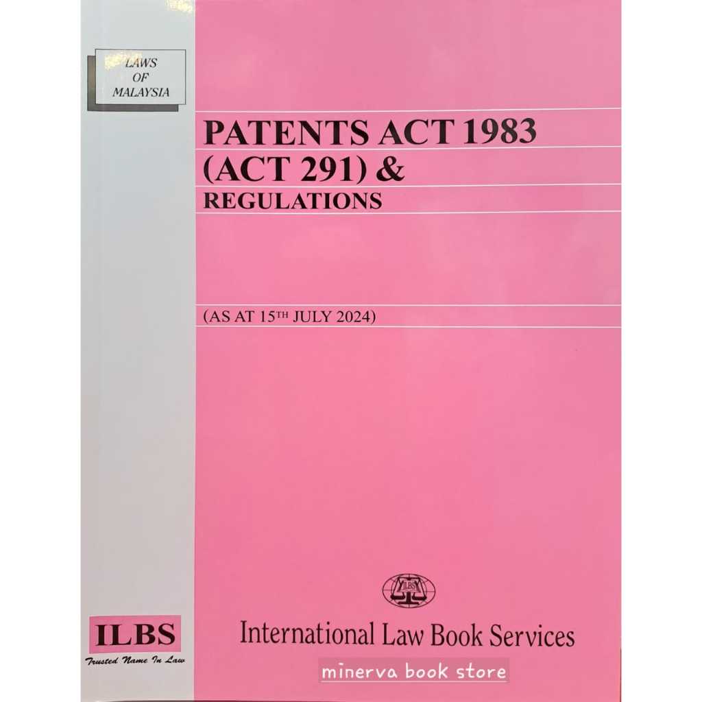 PATENTS ACT 1983 [ACT 291] & REGULATIONS [AS AT 15th JULY 2024 ...