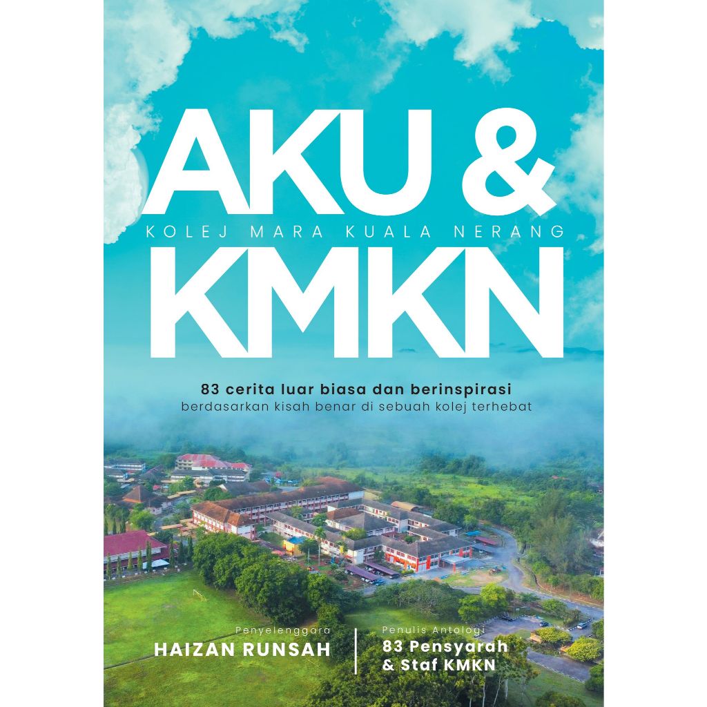 BUKU AKU DAN KMKN Buku Antologi Kisah Guru dan Pelajar | Shopee Malaysia