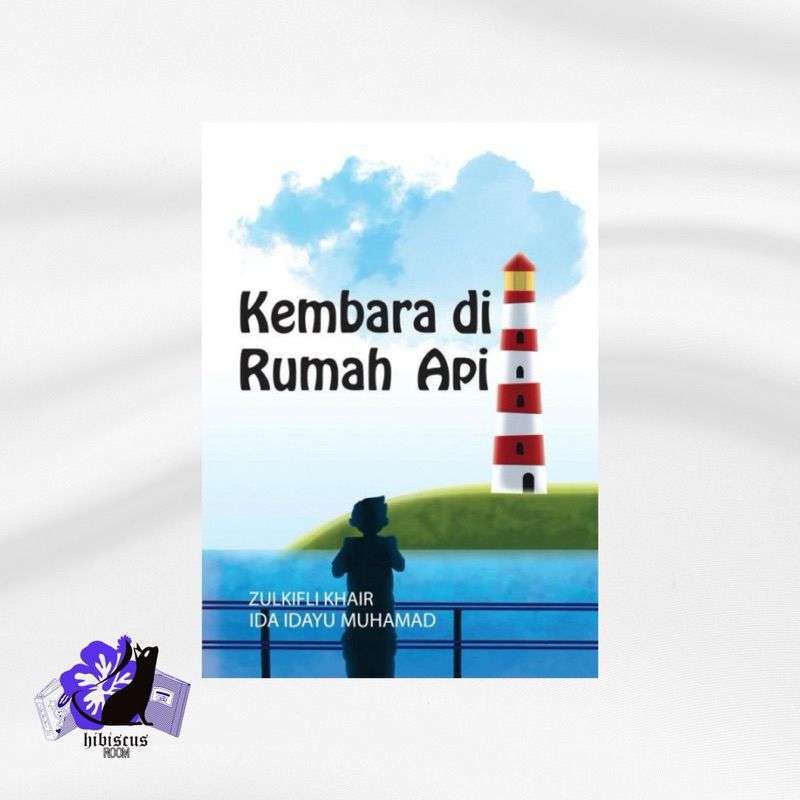 Kembara di Rumah Api oleh Zulkifli Khair & Ida Idayu Muhamad | Shopee ...