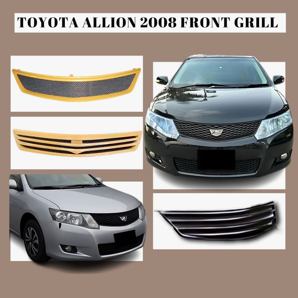 TOYOTA ALLION 2008 FRONT GRILL, CAR FRAME | Shopee Malaysia