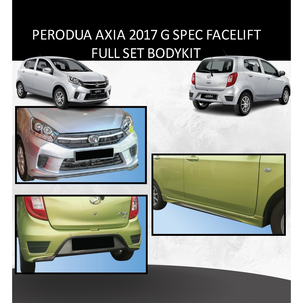 PERODUA AXIA 2017 G SPEC FACELIFT GU GEAR UP STYLE FULL SET BODYKIT ...
