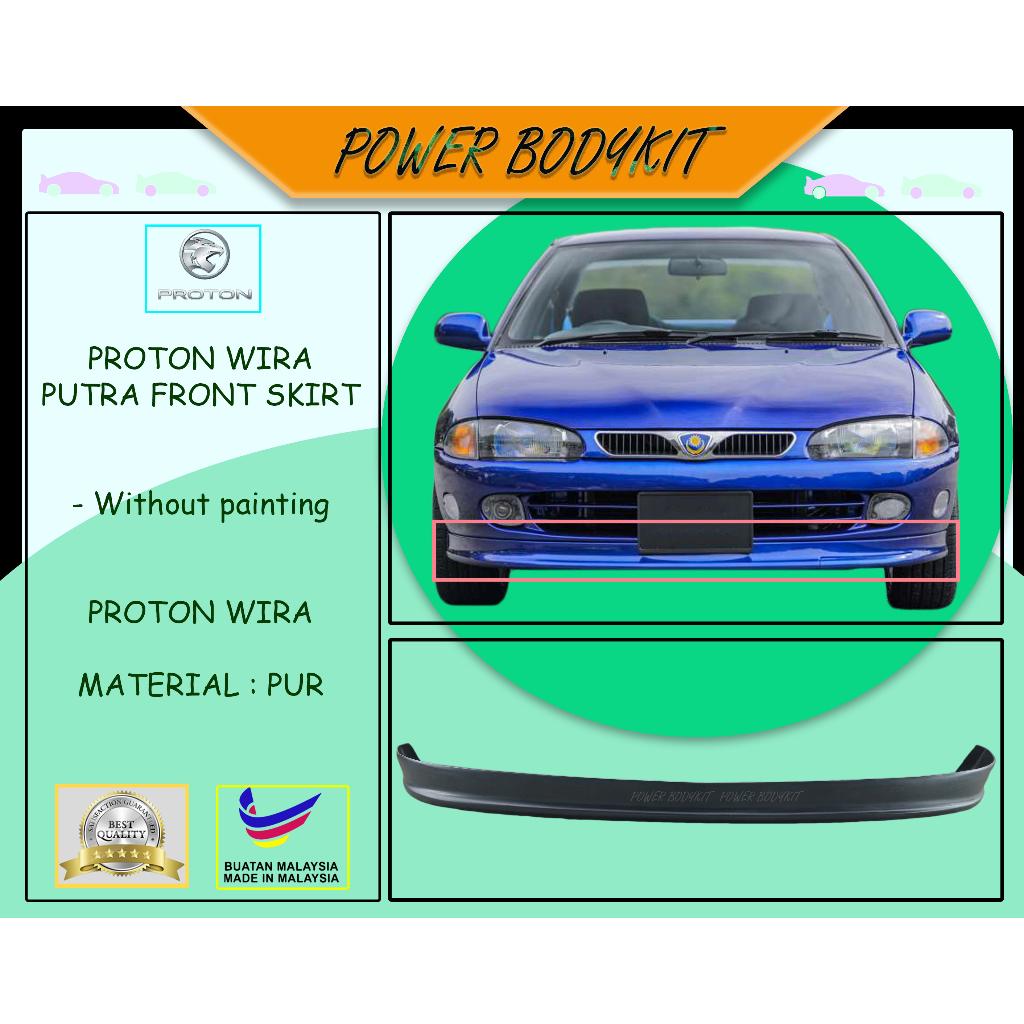 READY STOCK Proton Wira / Proton Satria Putra Front Skirt Material PUR ...