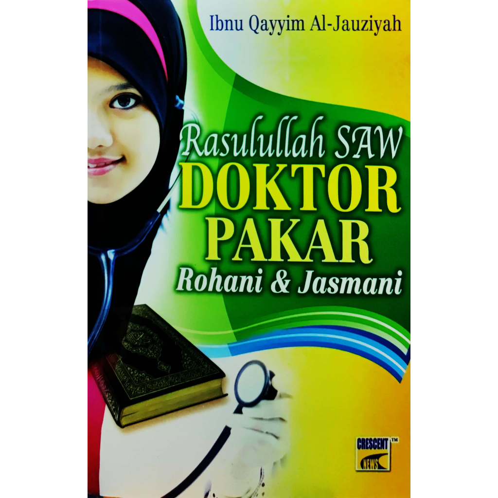 ( Crescent News ) Rasulullah Saw Doktor Pakar Rohani & Jasmani | Shopee ...