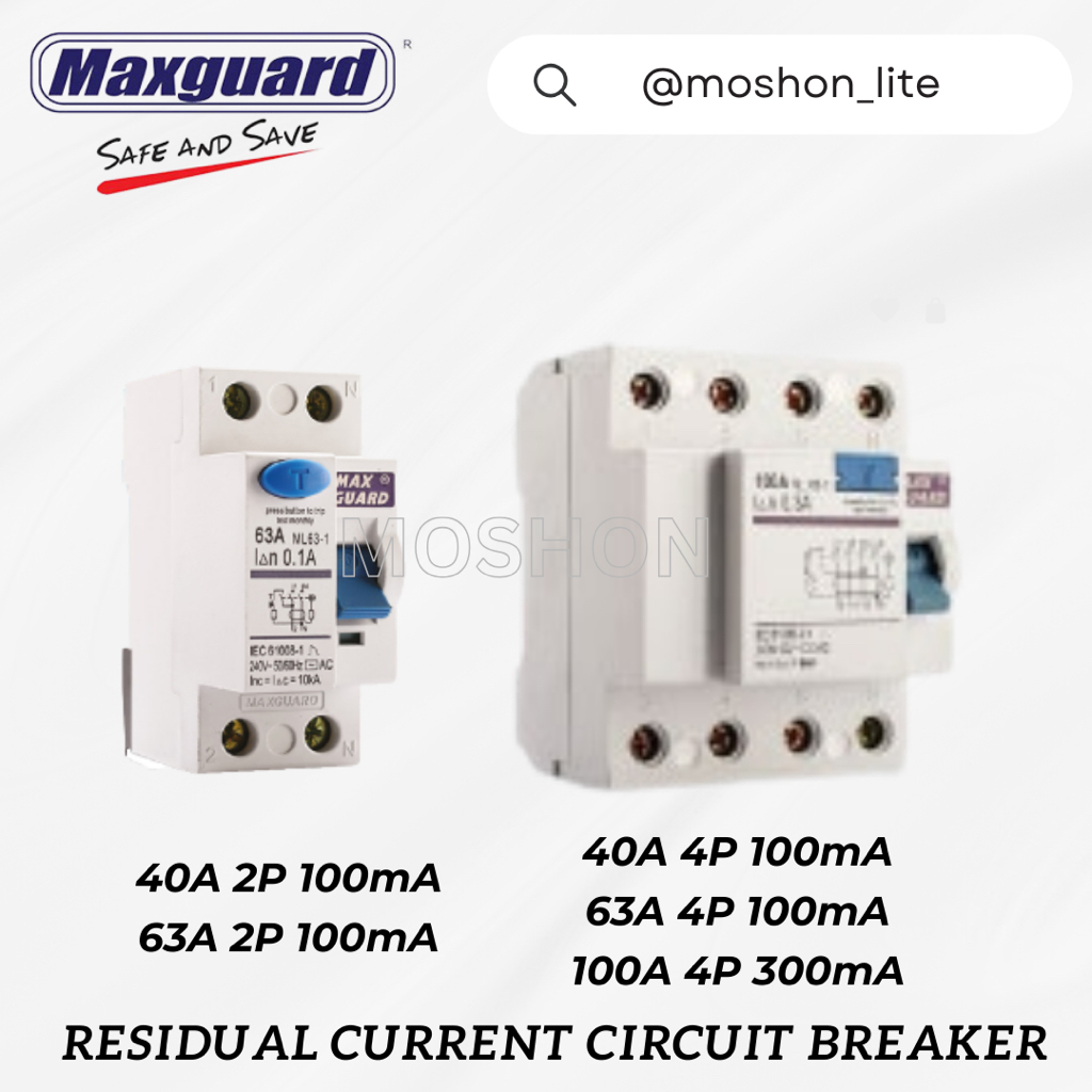 MAXGUARD ELCB RCCB Residual Current Circuit Breaker 2Pole 4Pole 40A 63A 100mA | Shopee Malaysia
