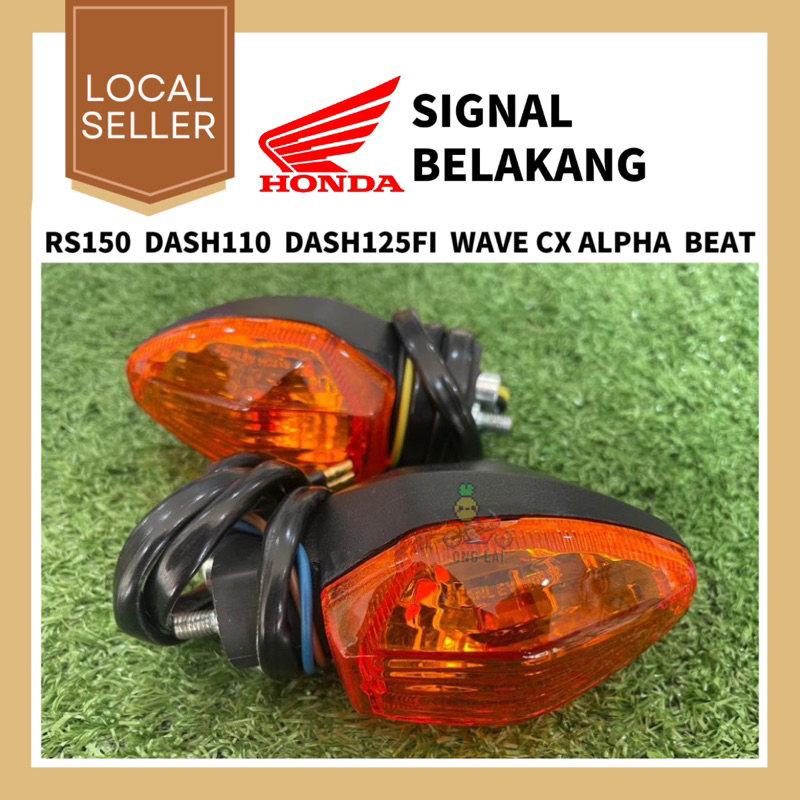 HONDA REAR SIGNAL OREN BELAKANG RS150 DASH 110 DASH125FI WAVE CX ALPHA BEAT ORANGE SIGNEL THAI ...