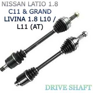 NEW DRIVE SHAFT NISSAN LATIO 1.8 C11 GRAND LIVINA 1.8 L10 / L11 AUTO ...