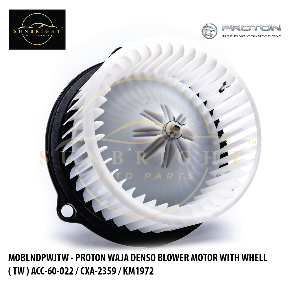 PROTON WAJA DENSO BLOWER MOTOR WITH WHELL ( TW ) ACC-60-022 / CXA-2359 ...