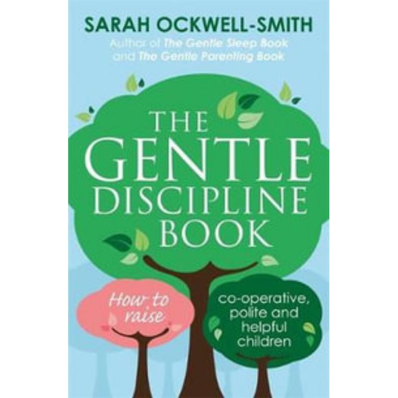 (100% Original) The Gentle Discipline Book : How to Raise Co-Operative ...