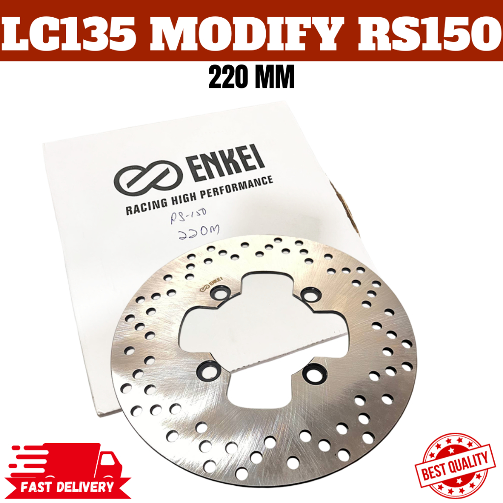 DISC LC135 5S (LC135 MODIFY RS150 220MM) ENKEI (LC135 V2 V3 V4 V5 V6 V7 ...