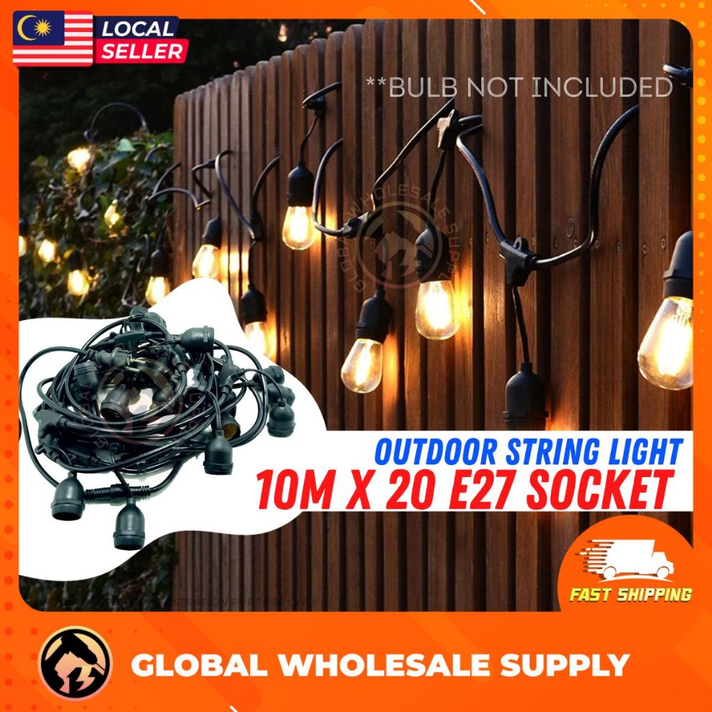 10M X 20 E27 SOCKET Waterproof Flexible Outdoor LED String Lights E27 Bulbs Lampu Pasar Malam ...