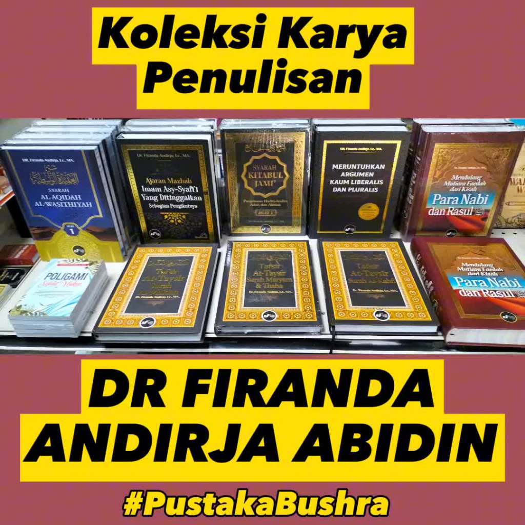 KOLEKSI KARYA BUKU DR FIRANDA ANDIRJA ABIDIN | Syarah Aqidah, Isu ...