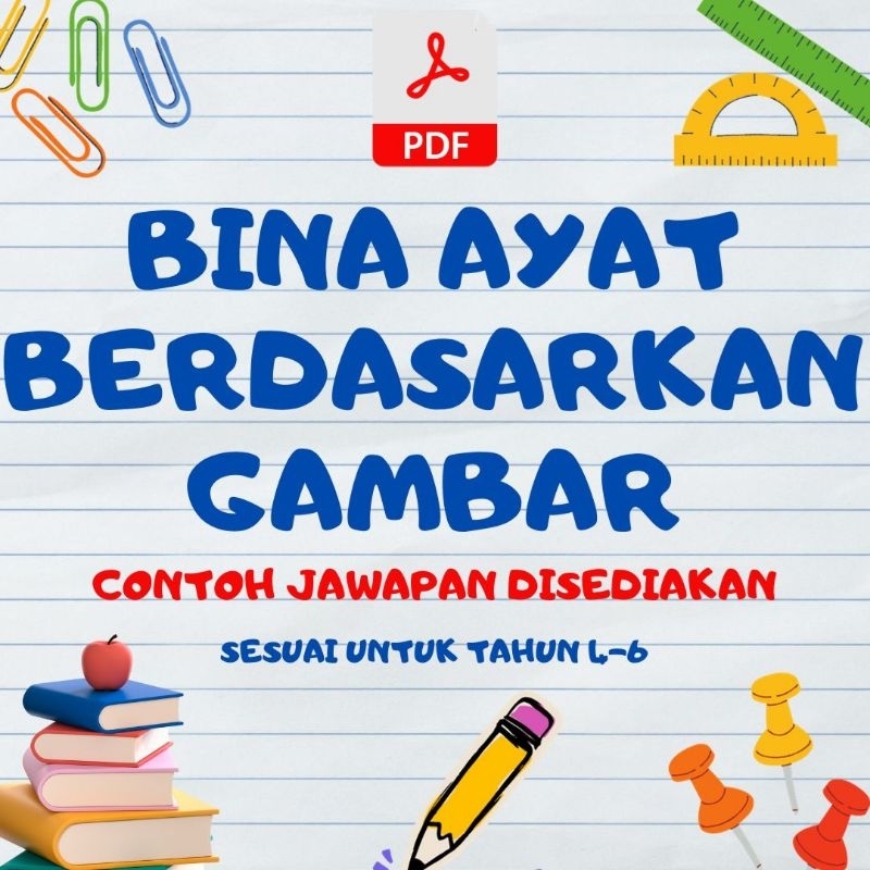 B7 [PDF] Bina ayat berdasarkan gambar I Latihan bahasa melayu sekolah rendah I Tahap dua ...