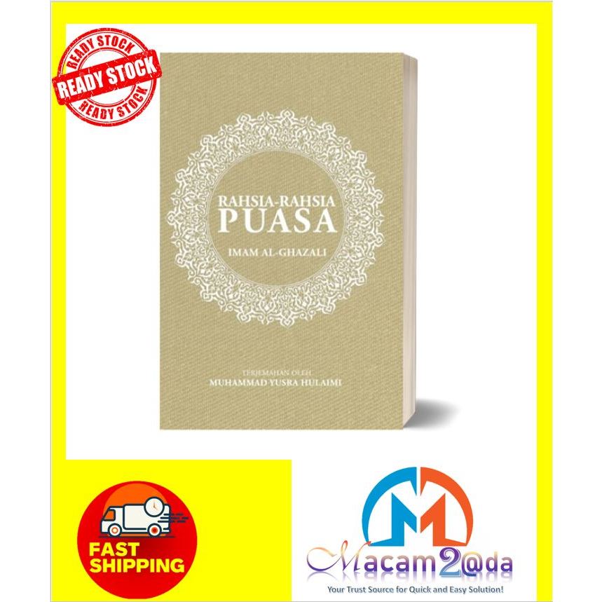 🌟Ready Stock🌟 Buku Rahsia-rahsia Puasa oleh Imam Al-Ghazali | Shopee ...