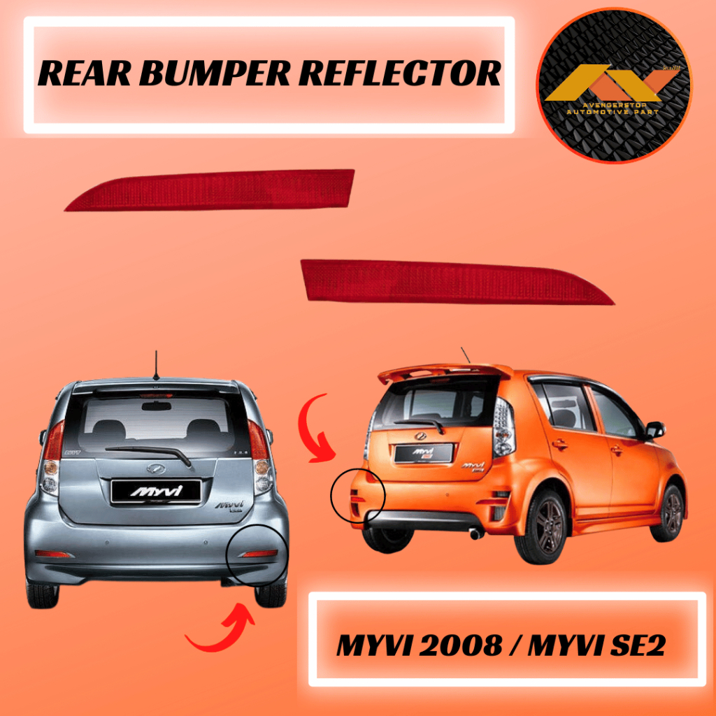 Perodua Myvi 2008 or 2008 SE SE2 Rear Bumper Reflector L/R New Hight ...