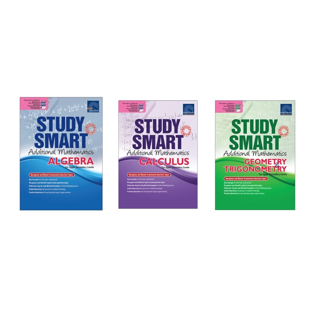 STUDY SMART Additional Mathematics For Upper Secondary Levels ...