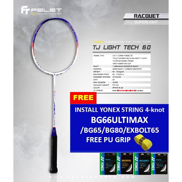 【ORIGINAL】Felet TJ LIGHT TECH 60【INSTALL FELET/YONEX String 4-knot ...