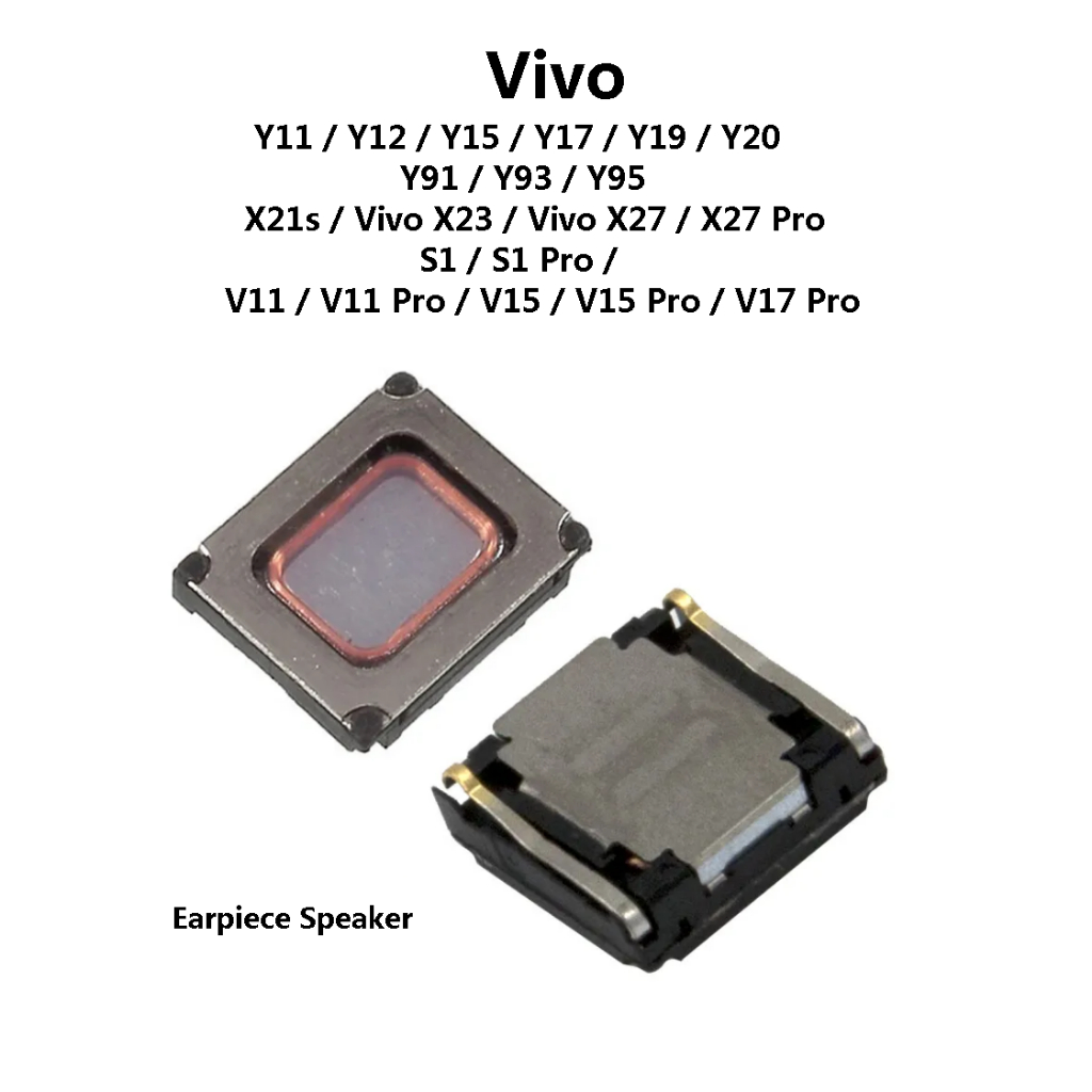 Vivo Y11 Y12 Y15 Y17 Y19 Y20 Y91 Y93 Y95 X23 V11 S1 Pro Ear Speaker Earpiece Sound Top Side ...