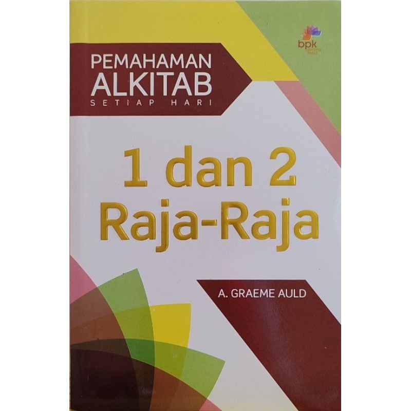 PASH 1 DAN 2 RAJA-RAJA (Pemahaman Alkitab Setiap Hari), oleh A. Graeme Auld. | Shopee Malaysia