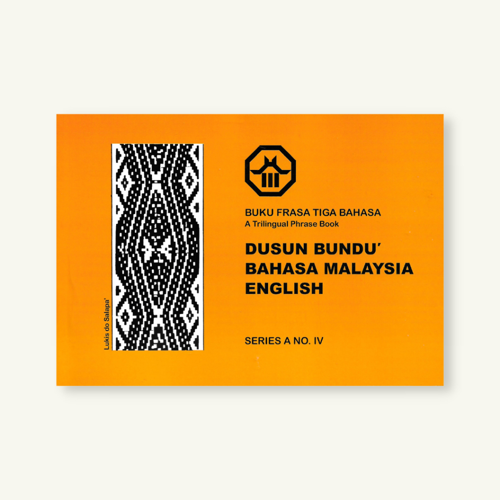 DUSUN BUNDU' TRILINGUAL PHRASE BOOK | Buku Frasa Tiga Bahasa | Sabah ...