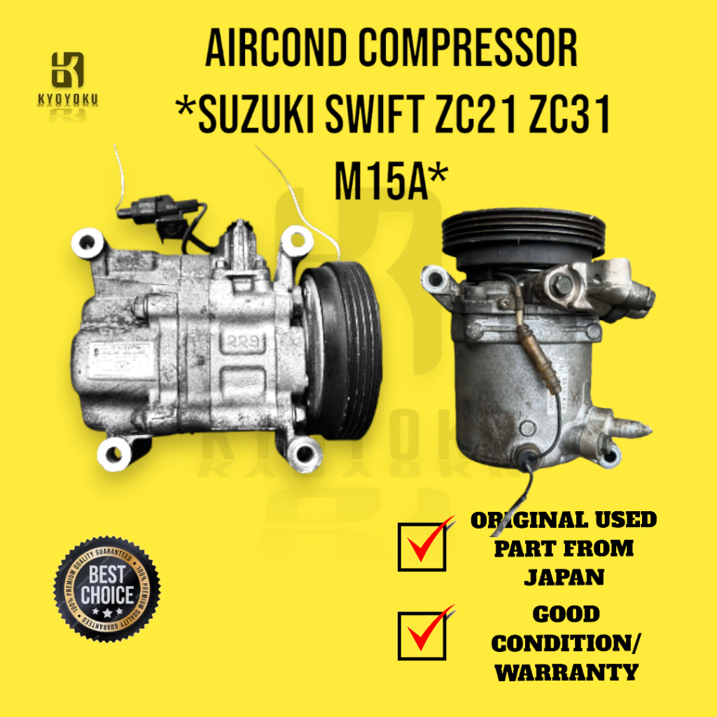 KYOYOKU -Suzuki Swift ZC21 ZC31 M15A Aircond Compressor Suzuki Swift ...