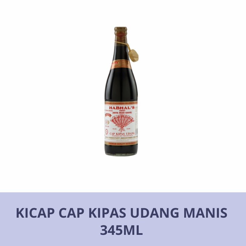 HABHAL’S Kicap Manis Cap Kipas Udang [345ML] | Shopee Malaysia