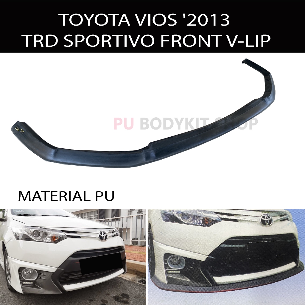 TOYOTA VIOS '2013 TRD SPORTIVO FRONT V-LIP(PU) | Shopee Malaysia