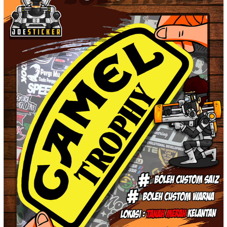 STICKER CAMEL TROPHY PELBAGAI SAIZ ( INI STICKER POTONG YANG DIJAMIN ...