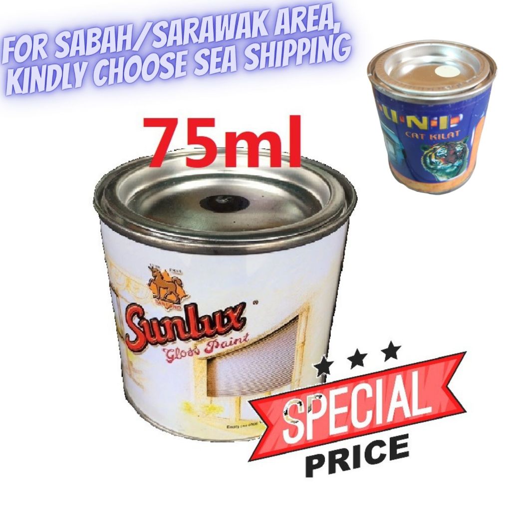 75ml Sunlux or UNI Gloss Paint Cat Kayu Cat Besi Cat Minyak Cat Papan 🔥 ...