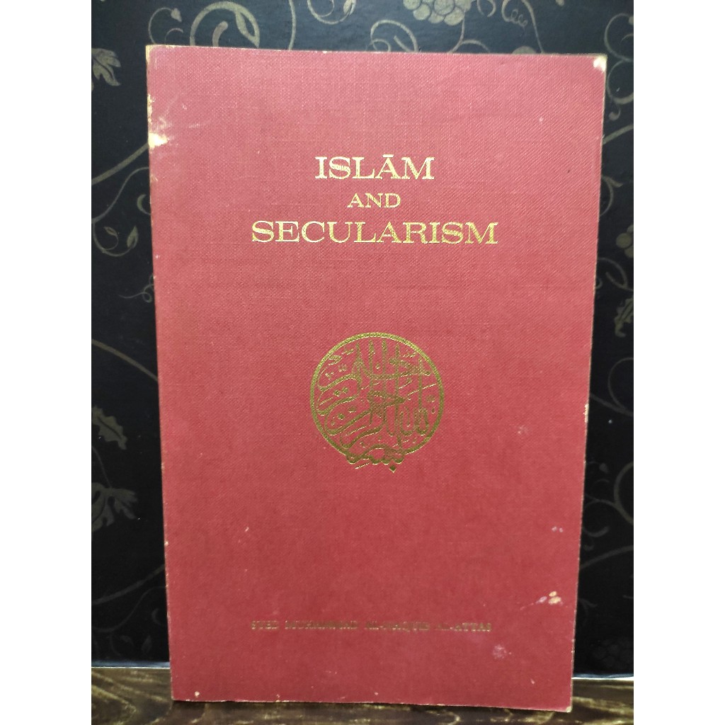 Collectable Book Islam And Secularism Syed Muhammad Al Naquib Al