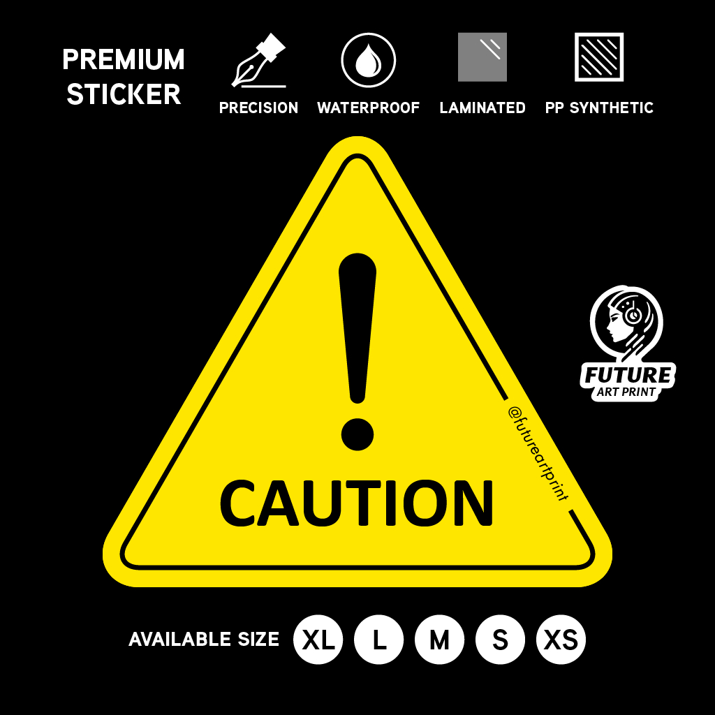 Caution. Premium Triangle Sticker Sign Warning Beware Danger Signage ...