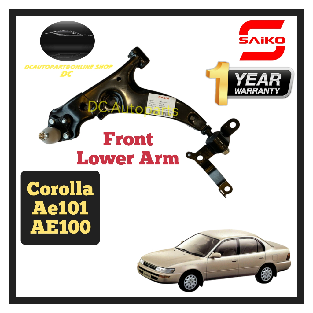 SAIKO CONTROL LOWER ARM TOYOTA COROLLA AE101 AE100 FRONT RIGHT / LEFT ...
