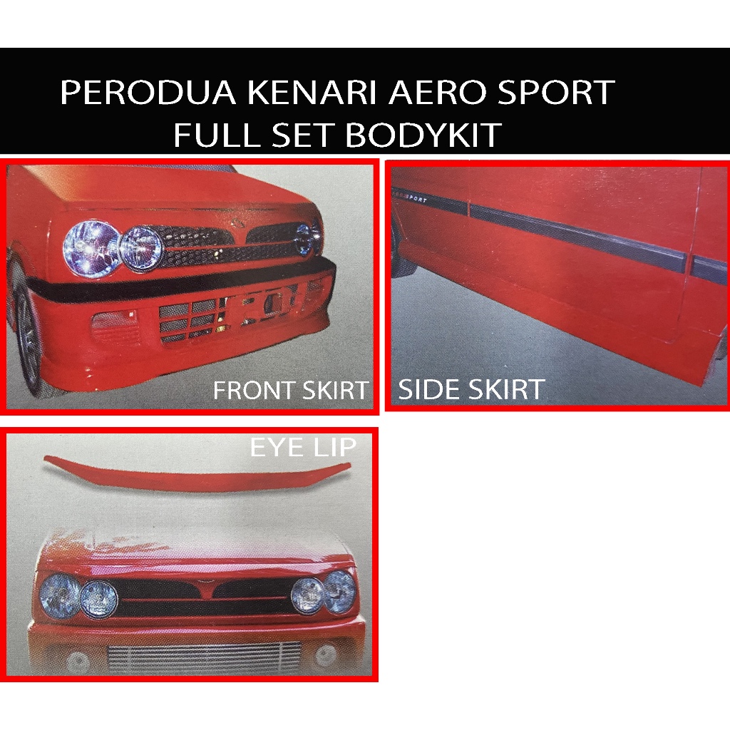 PERODUA KENARI AERO SPORT OEM FULL SET BODYKIT PU FRONT SKIRT,SIDE ...