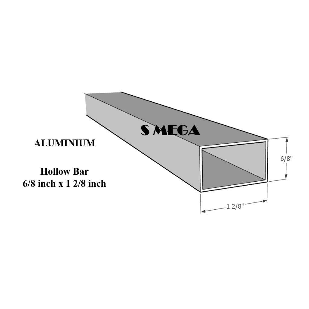 SMEGA 10 FEET 6/8'' x 1 2/8'' Aluminium Hollow Bar Section [At least 2 ...