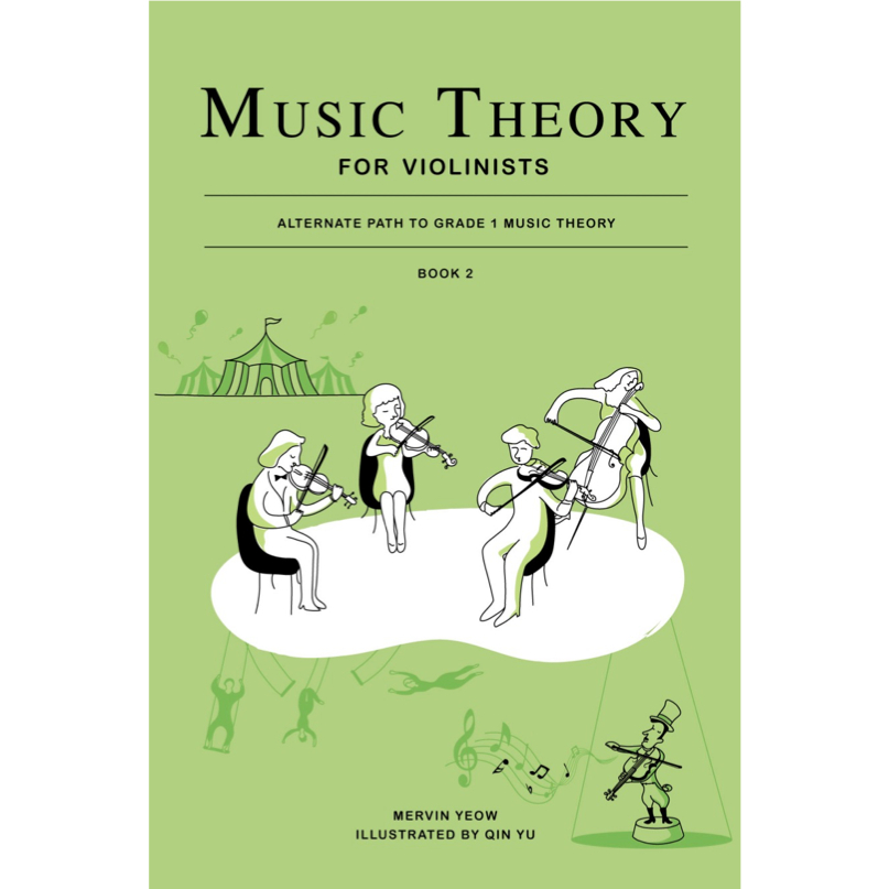 Music Theory for Violinists Book 2 | Mervin Yeow | Sniper Pitch ...