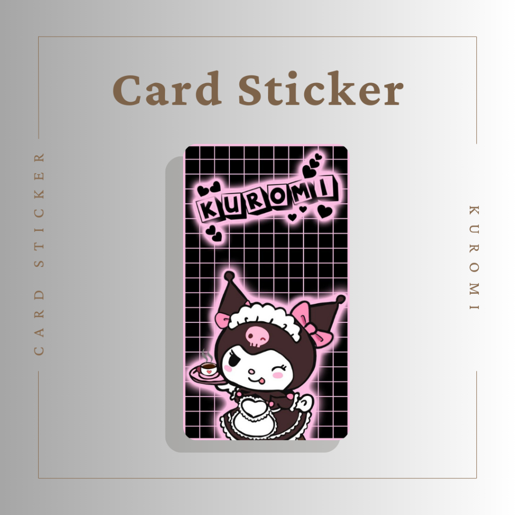 KUROMI CARD STICKER - TNG CARD / NFC CARD / ATM CARD / ACCESS CARD ...