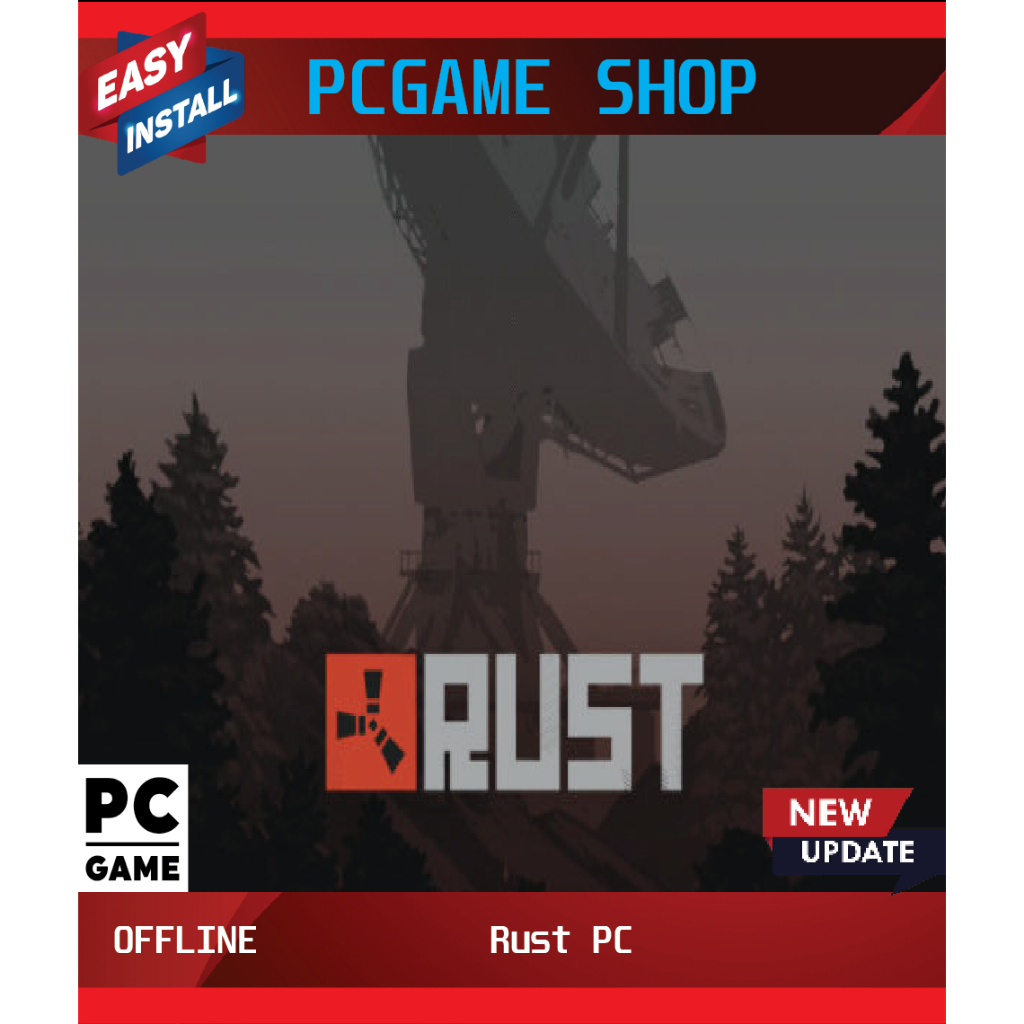 【Update 2023】Rust PC | PC Game | Full Game | PC Offline | Shopee Malaysia