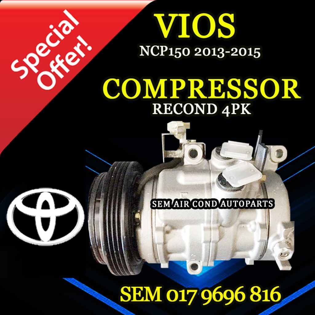 TOYOTA VIOS NCP150 2013-2015 YEAR 4PK RECOND COMPRESSOR/ KOMPRESOR (CAR ...