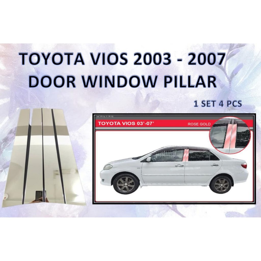 TOYOTA VIOS 2003 - 2007 DOOR WINDOW PILLAR Door Window Pillar 4PCS ...