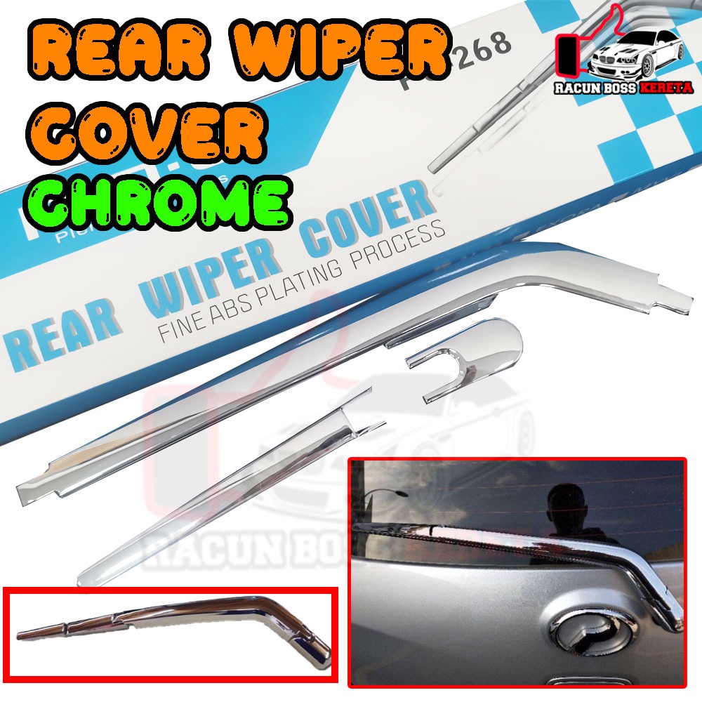 WIPER KERETA BELAKANG REAR WIPER CHROME COVER FOR ALZA/MYVI/AXIA/VIVA/KENARI/KANCIL/EXORA ...