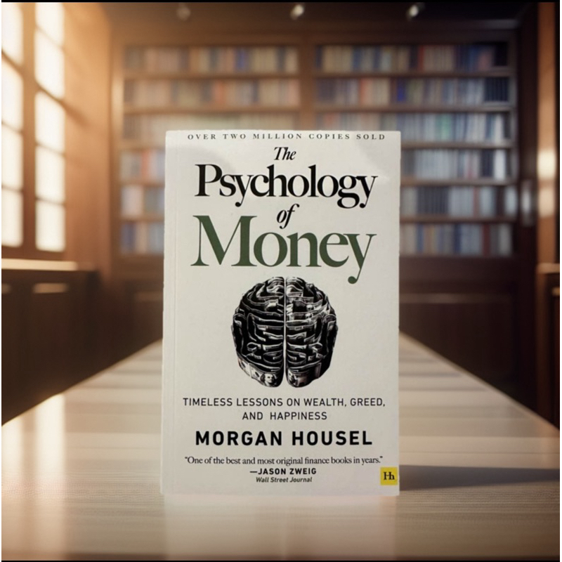(Ready Stock) The Psychology of Money : Timeless lessons on wealth ... (Ready Stock) The Psychology of Money : Timeless lessons on wealth ...