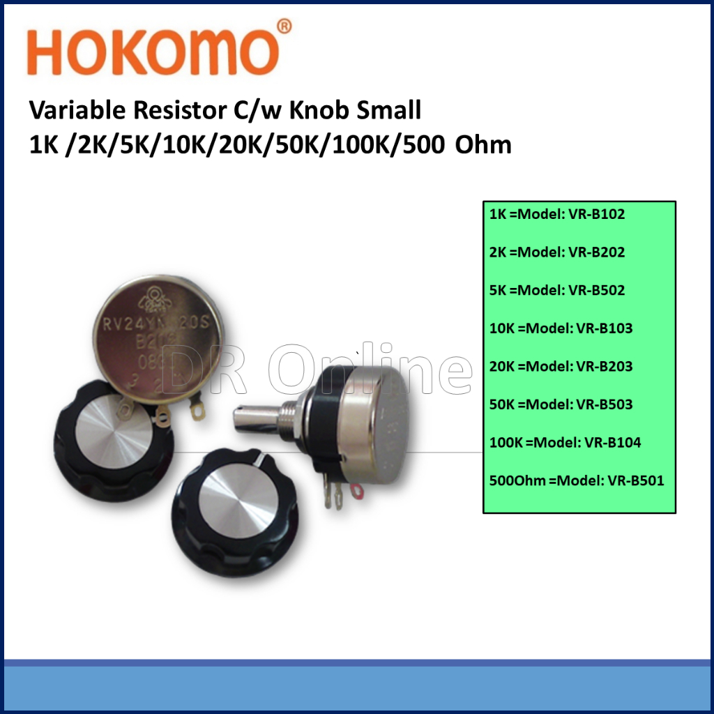 HOKOMO VR VARIABLE RESISTOR 500Ohm /1K/2K/5K/10K/20K/50K/100K Ohm C/w ...