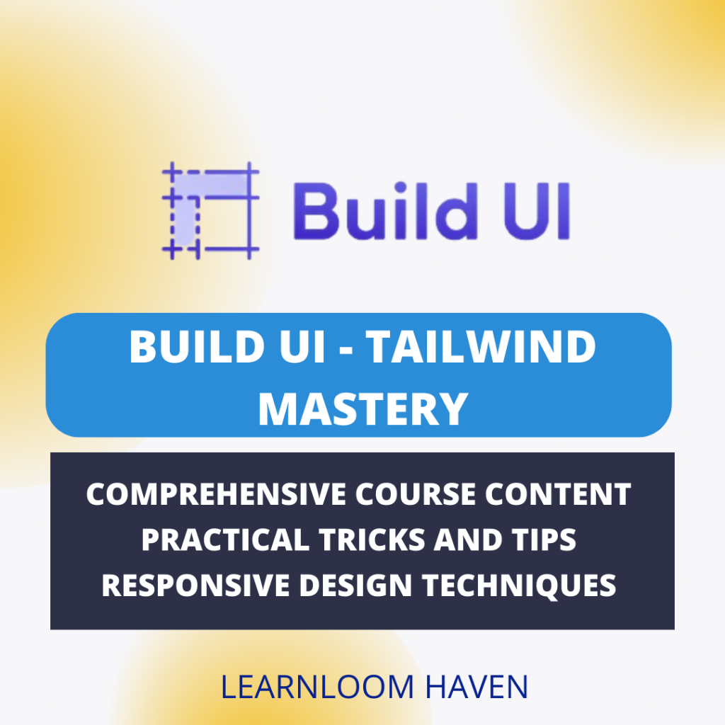 Build UI - Tailwind Mastery (21 Lessons) By Sam Selikoff | Shopee Malaysia
