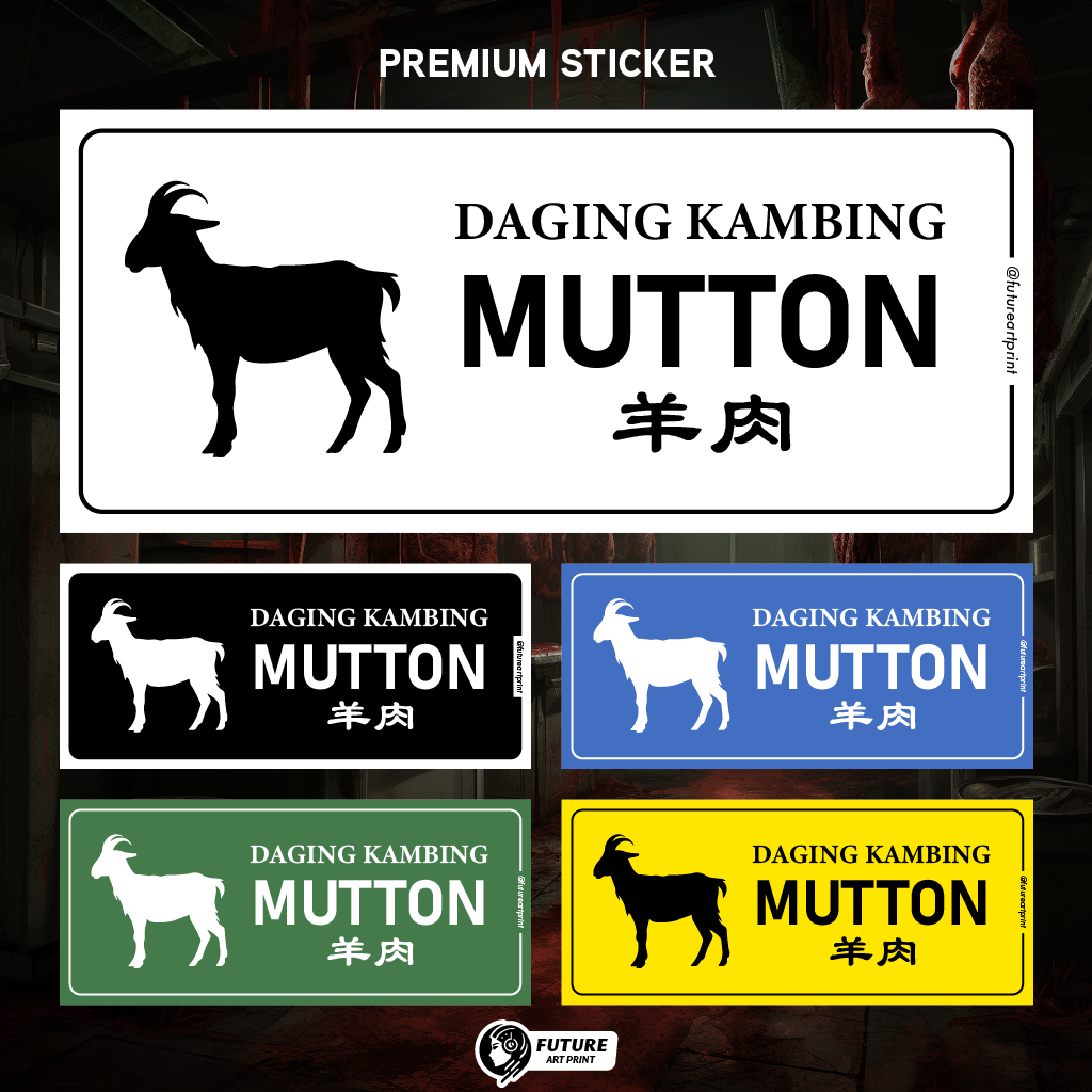 Daging kambing 羊肉. Mutton Lamb Goat Meat. Premium Sticker Sign Notice ...